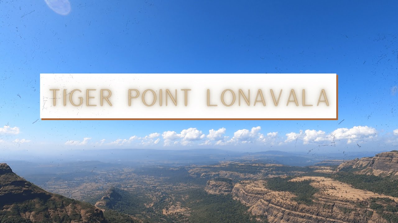 Tiger Point Lonavala Vlog | My First Experience to visit at Tiger Point ...