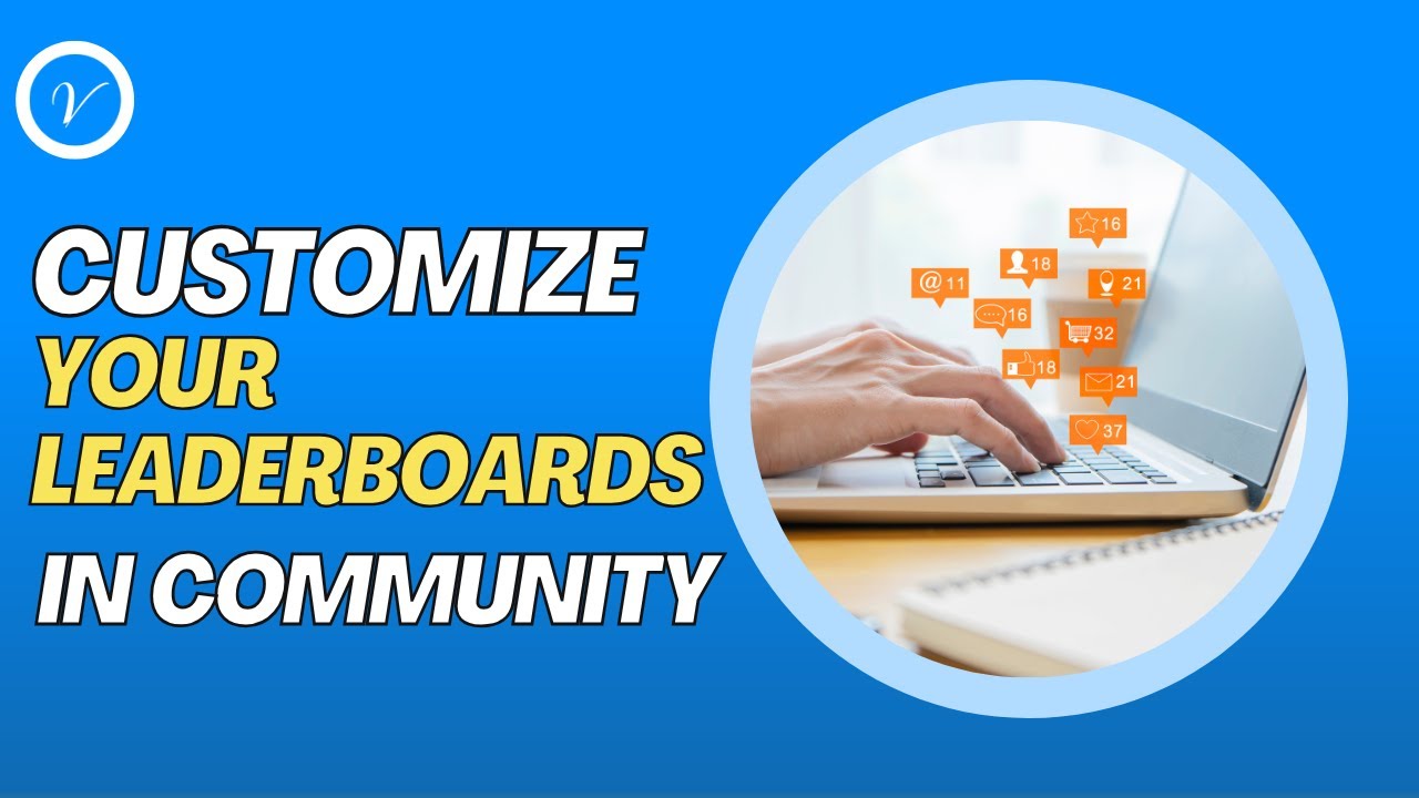 Customizing your Leaderboards in your Community - YouTube