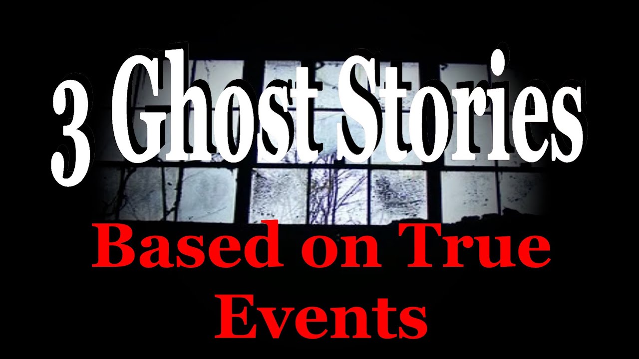 3 Ghost Stories Based on True Events Volume 2 - YouTube