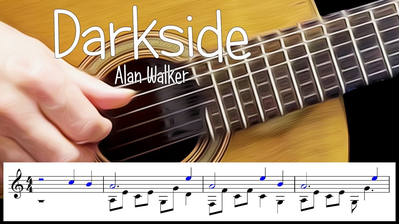 Dark Side - Alan Walker - Guitar Sheet Music - Beginner Guitar - YouTube