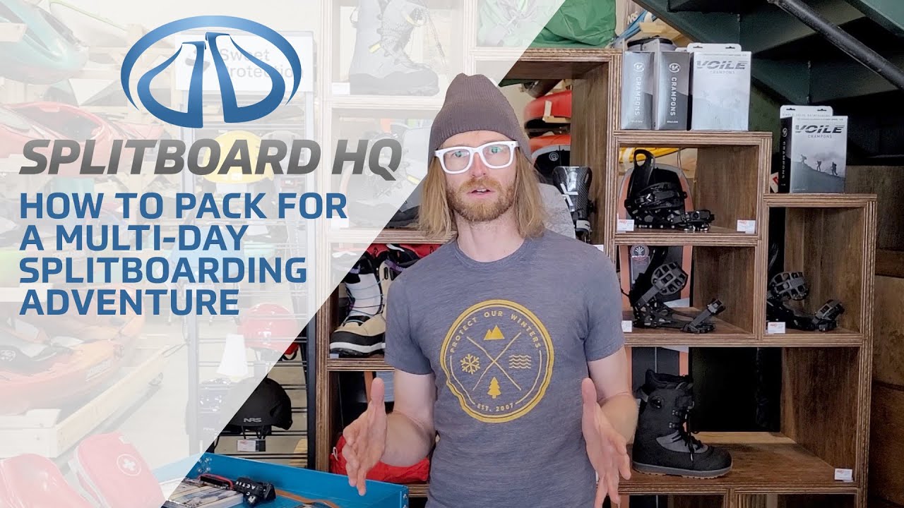 How to Pack for a Multi-Day Splitboarding Hut Based Splitboard Trip - YouTube
