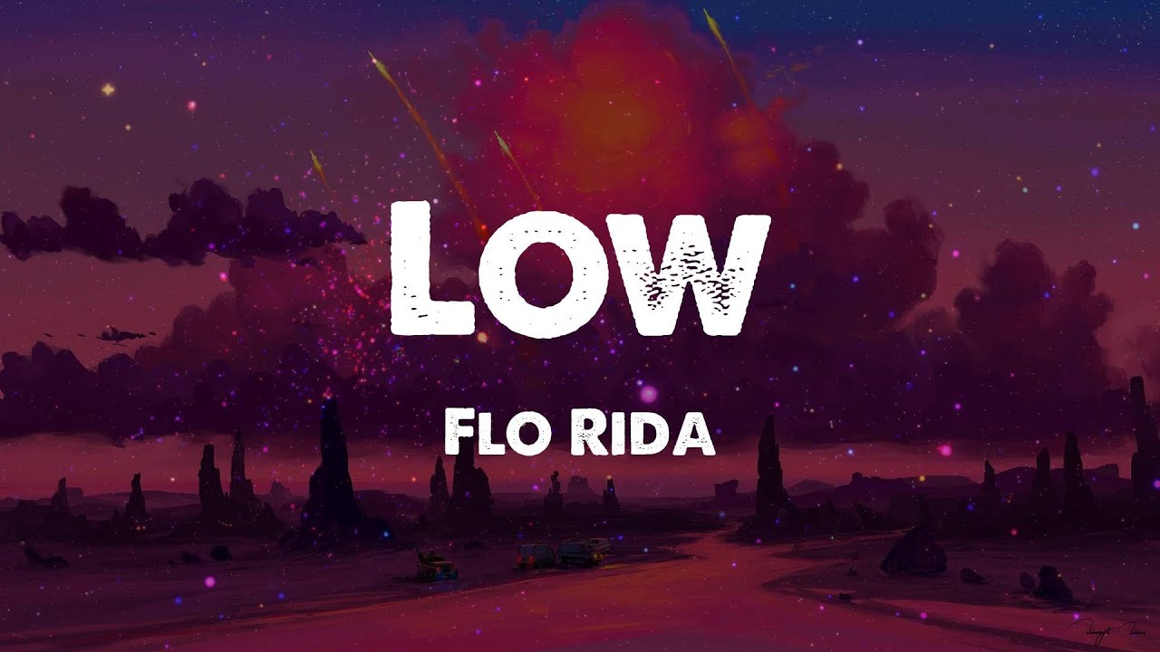 Flo Rida - Low (Lyrics) - YouTube