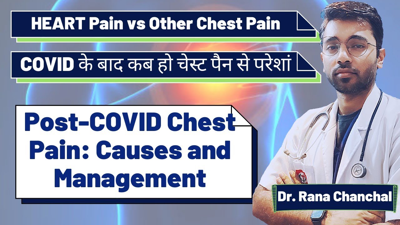 Post Covid Chest pain or heaviness: Causes and treatment - YouTube