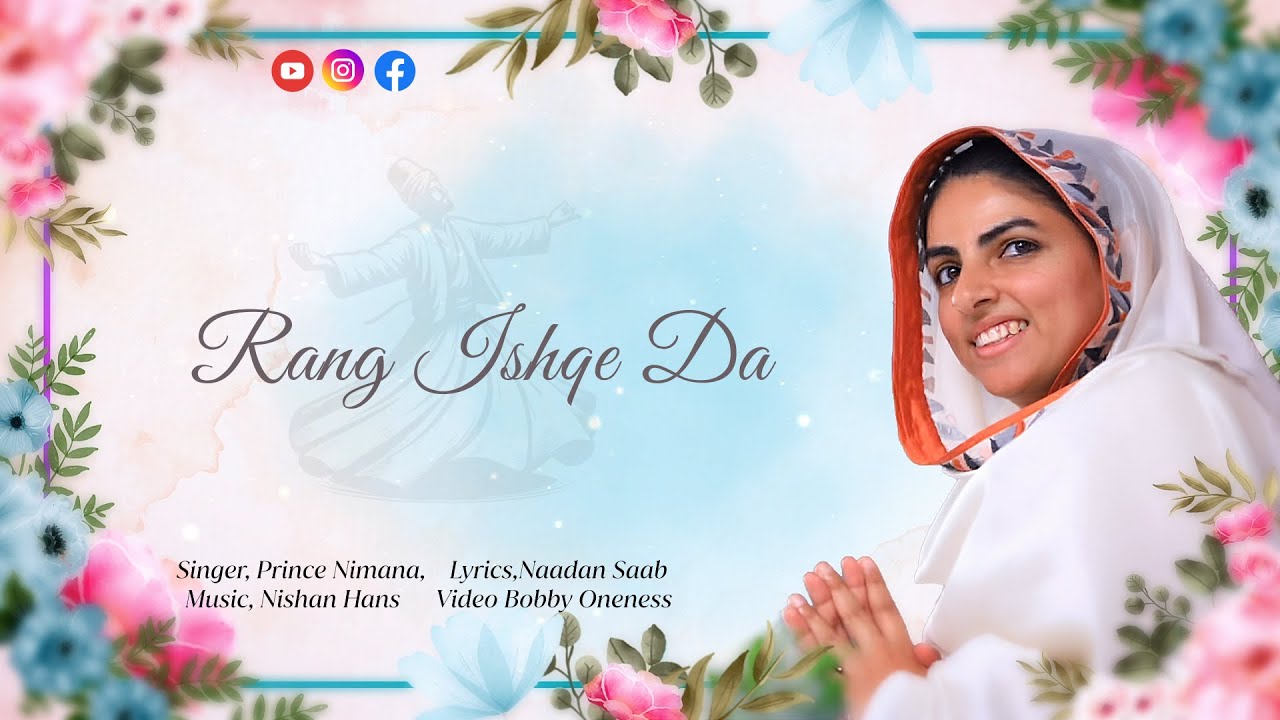 Rang Ishqe Da || Prince Nimana || Naadan Saab || Nishan Hans ...