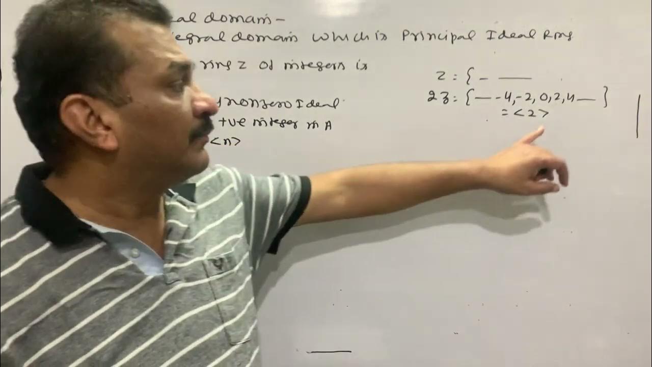 Principal Ideal Domain And Euclidean Rings- prove that ring Z of integer is a PID. Lecture-4 ...