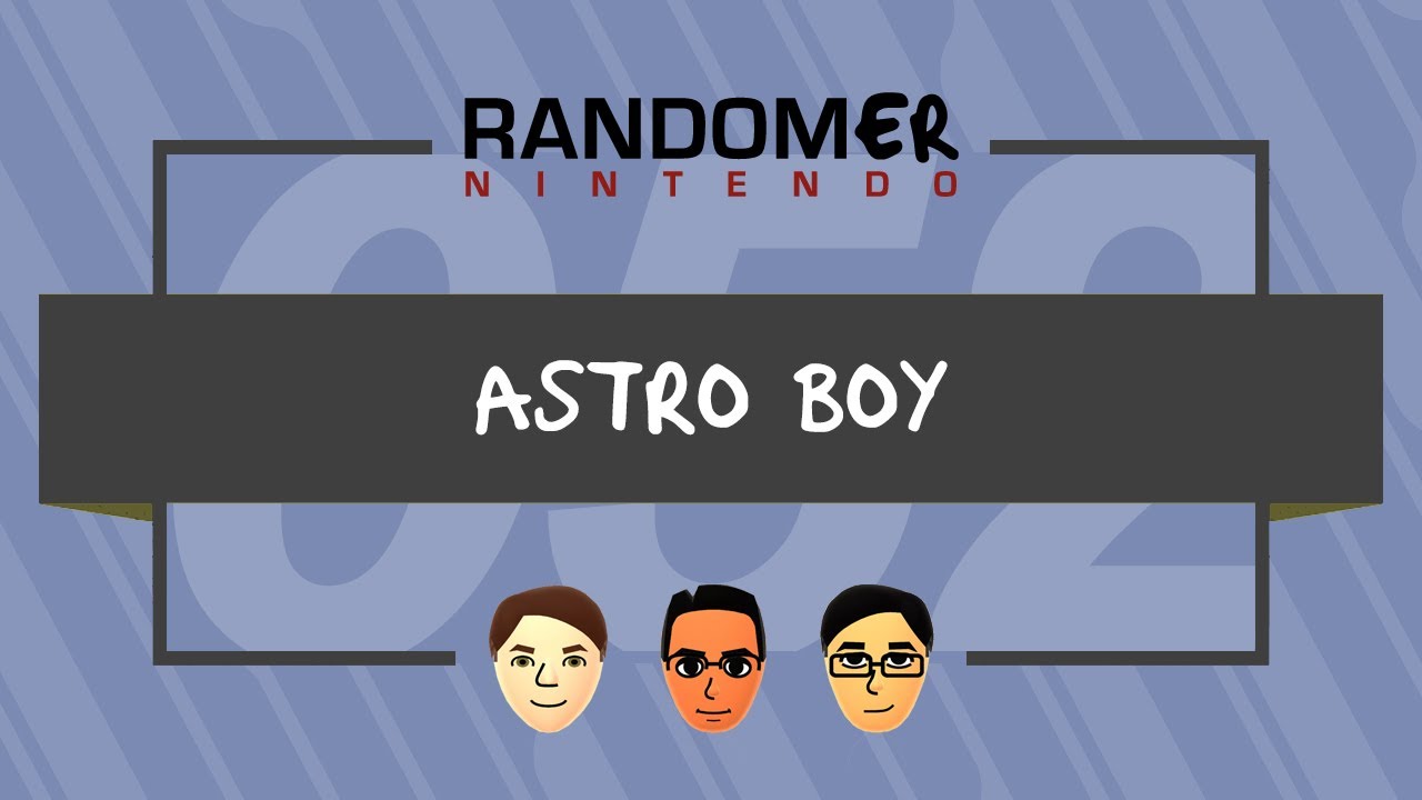 52: Astro Boy - Randomer Nintendo - YouTube