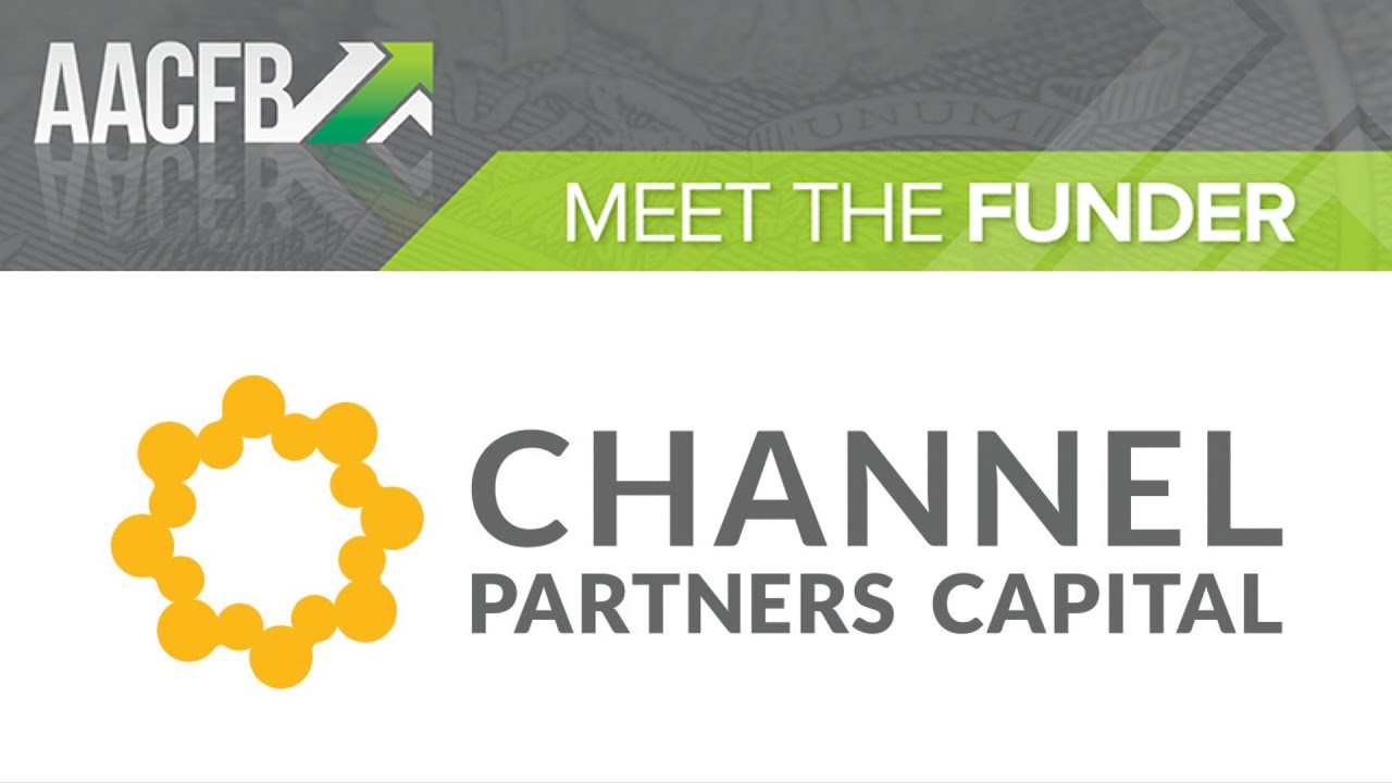 AACFB Meet the Funder - Channel Partners Capital 2021 - YouTube