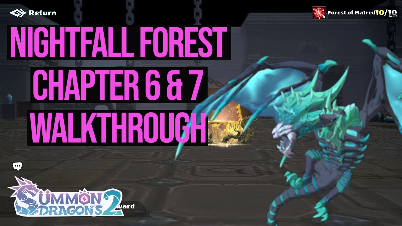 Nightfall Chapter 6 & 7 Guide & Walkthrough | Summon Dragons 2 - YouTube