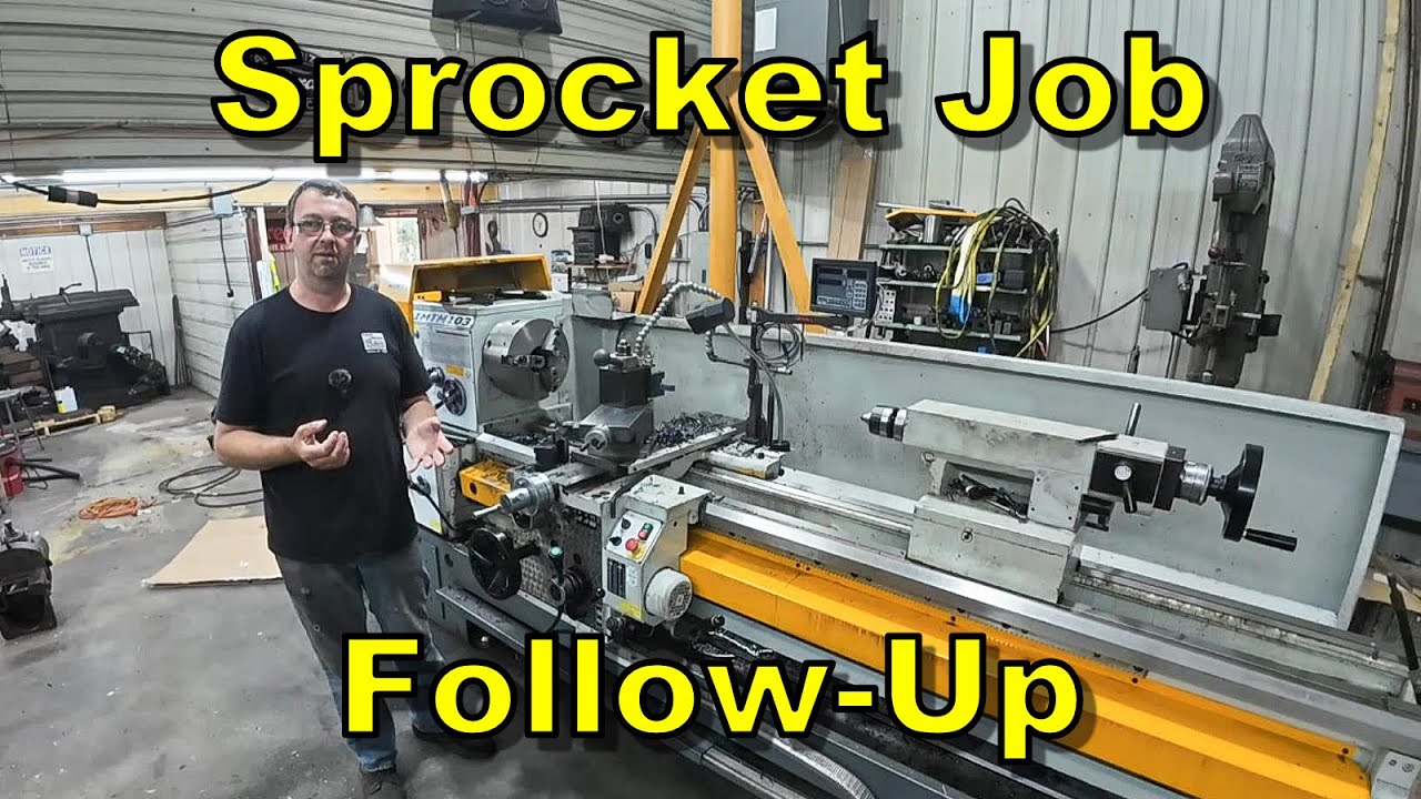 Big Sprocket Machining Follow-Up - What I Changed With My Process ...