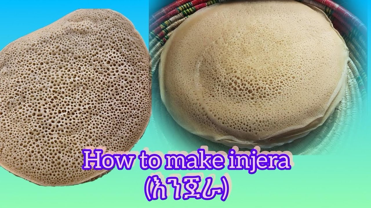 How to Make Injera /እንጀራ - YouTube