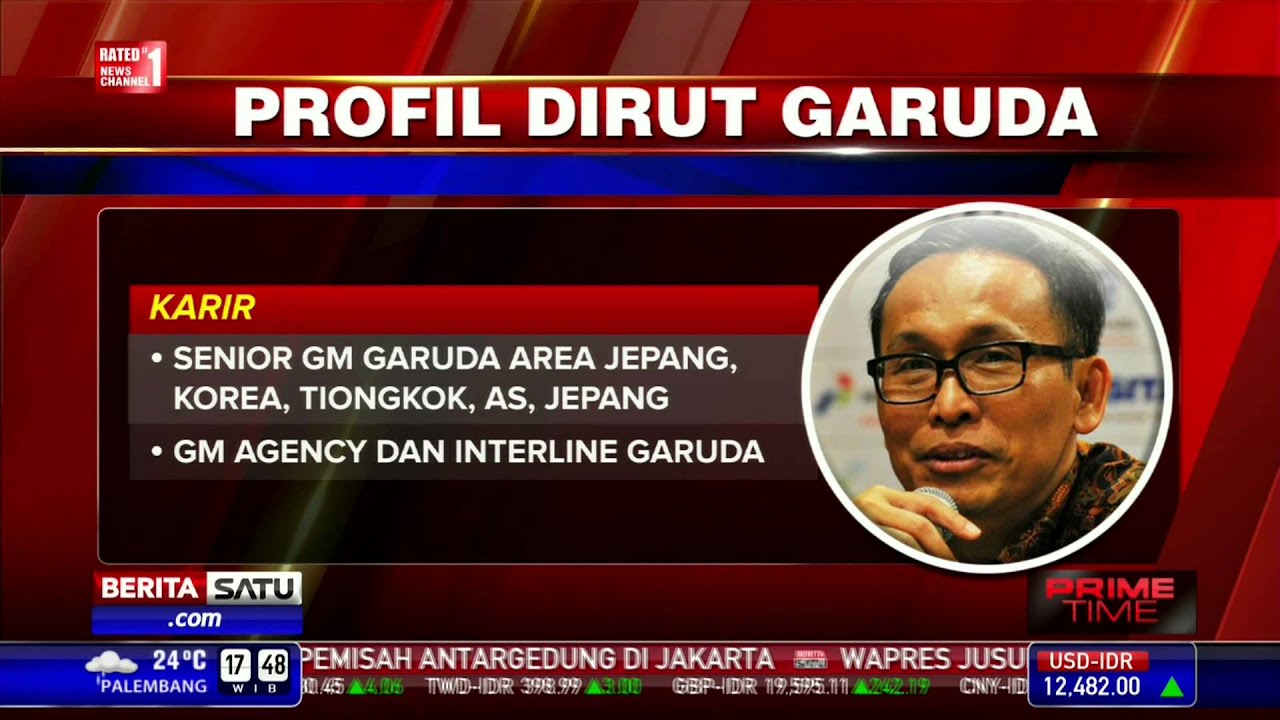 Profil Dirut Garuda Indonesia Arif Wibowo - YouTube