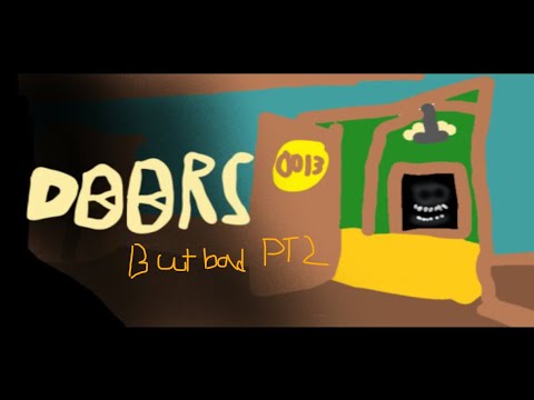 doors but kind of bad...PT 2 - YouTube