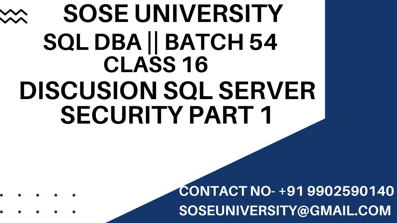Batch 54 Sql Dba Class 16 Discusion Sql Server Security Part 1 5780