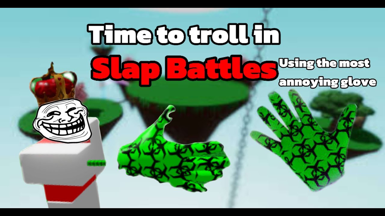 Trolling People With The Most Annoying Glove in Slap Battles - YouTube