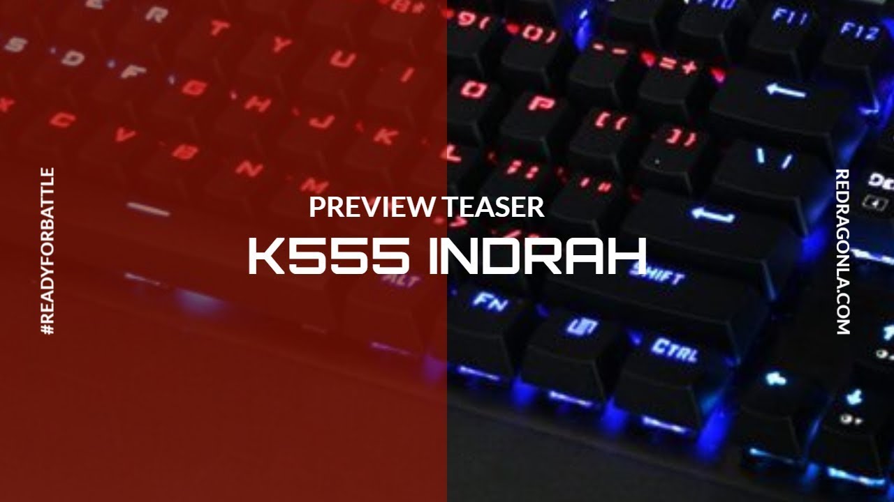 Teclado mecánico Redragon Indrah K555 Preview - YouTube