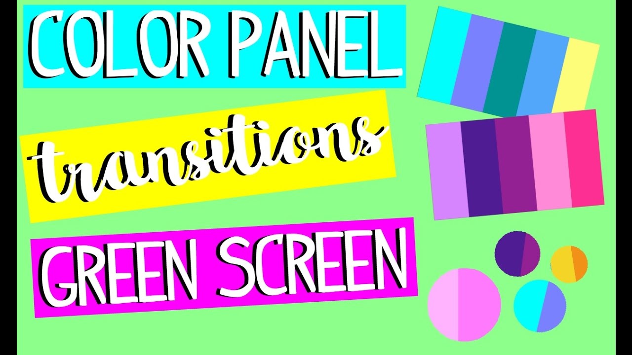 Color Panels Vol. 1 | Green Screen Transitions - YouTube
