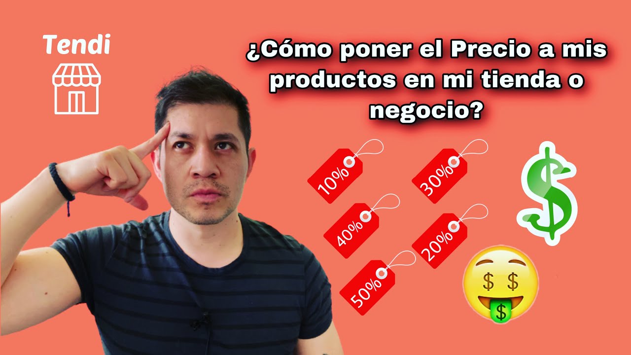 ¿Cómo poner el precio a mis productos en mi tienda o negocio? - YouTube