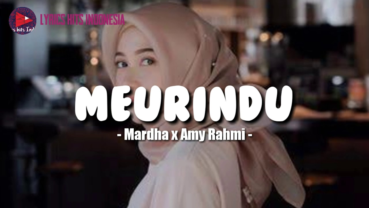 Lagu terbaru || Meurindu- Rialdoni Cover by Amy Rahmi x Marsha [lirik] - YouTube
