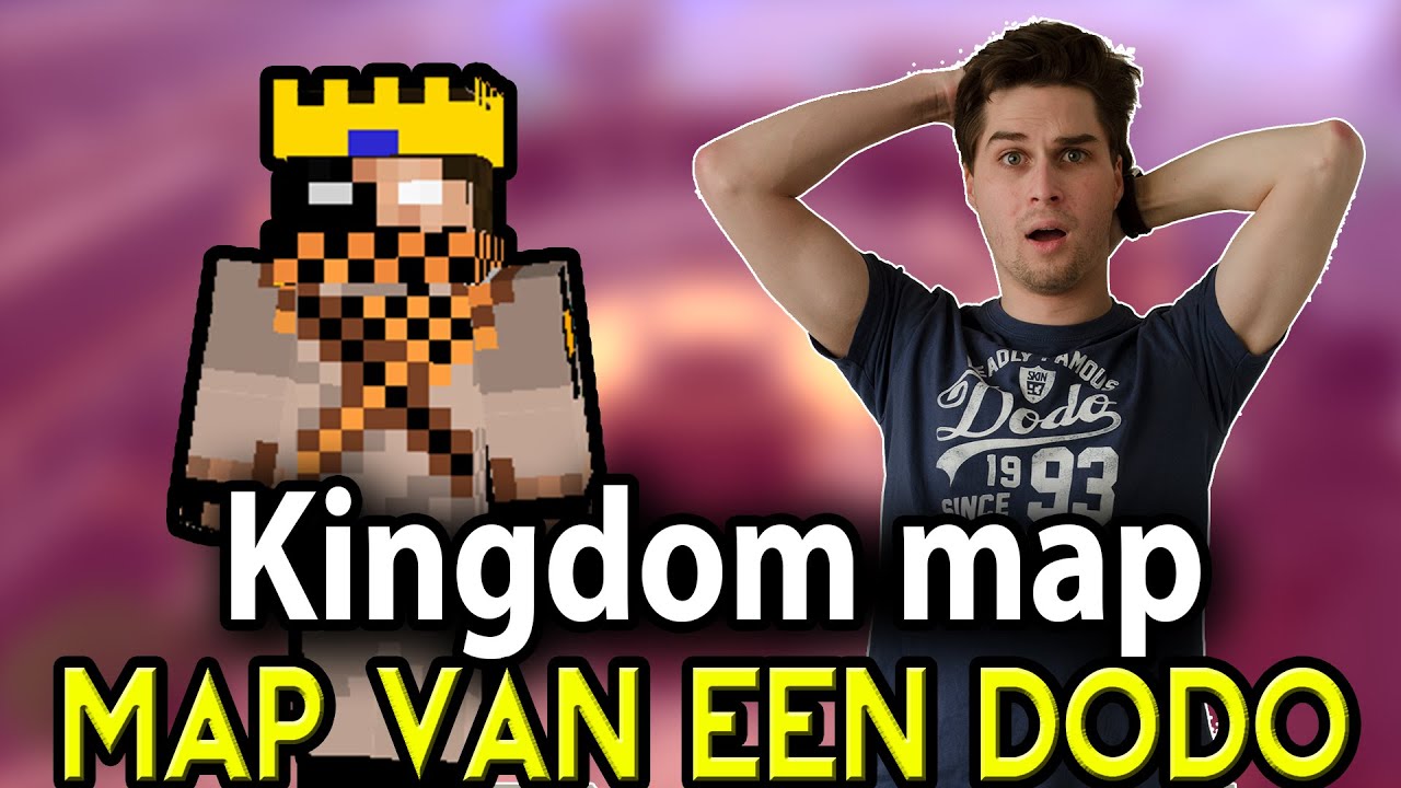 CUSTOM KINGDOM MAP! - Map van een Dodo! - YouTube