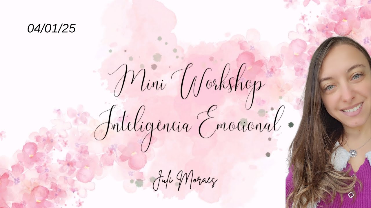 Mini Workshop Inteligência Emocional + EFT - YouTube