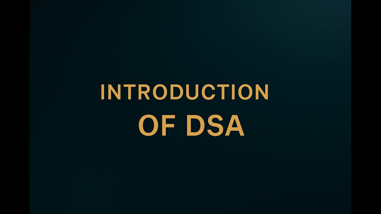 DSA INTRODUCTION - YouTube