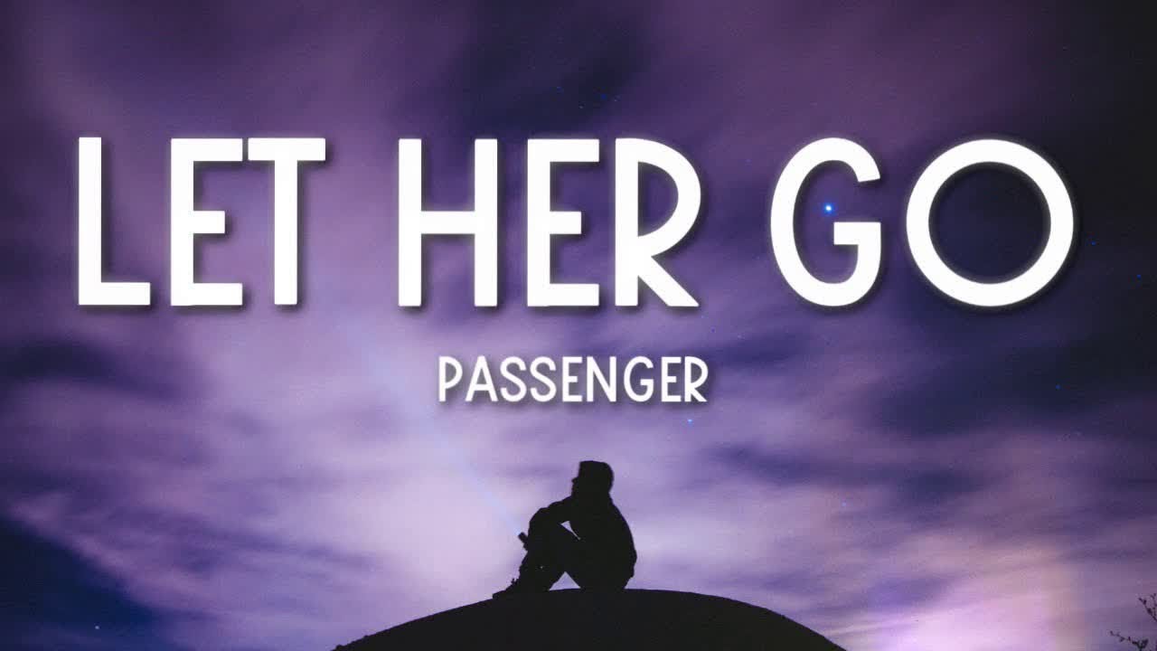 [1 HOUR LOOP] Passenger - Let Her Go (Lyrics) 🎵 - YouTube