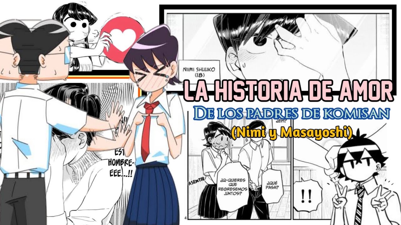 La Historia De Amor De Los Padres De Komisan (Nimi y Masayoshi) | Komi ...