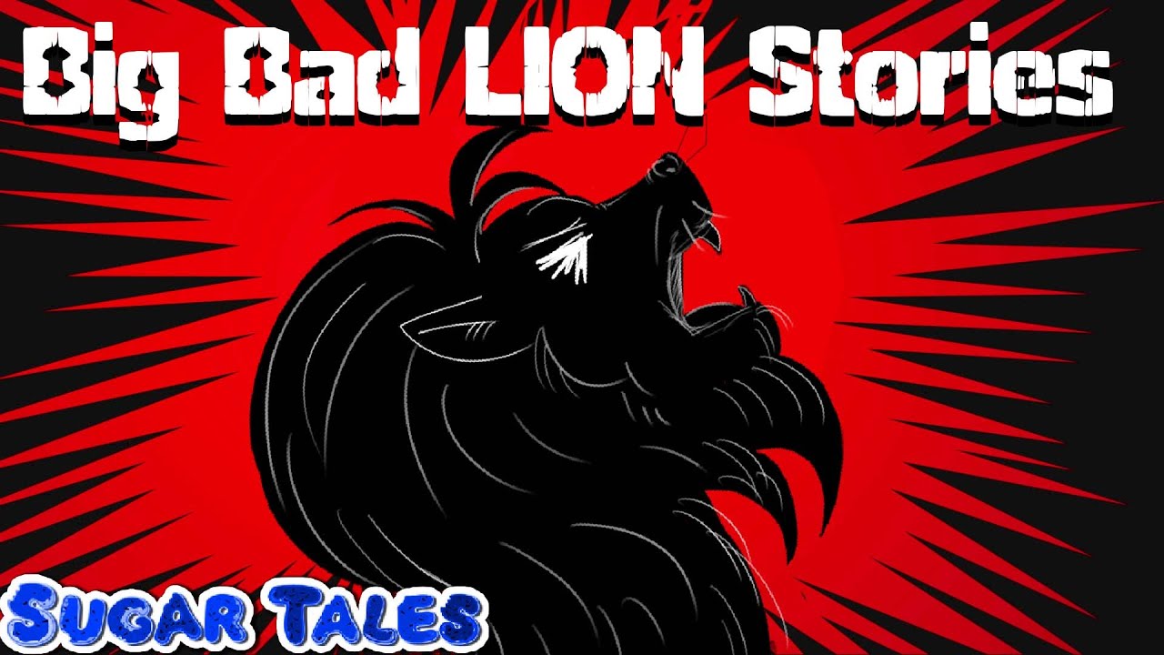 Big Bad Lion Stories - Children stories || SUGARTALES IN ENGLISH - YouTube