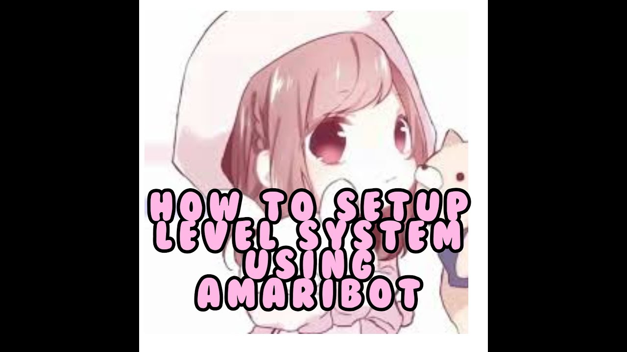๑˚₊🎀 ︰how to setup level system using Amaribot - YouTube