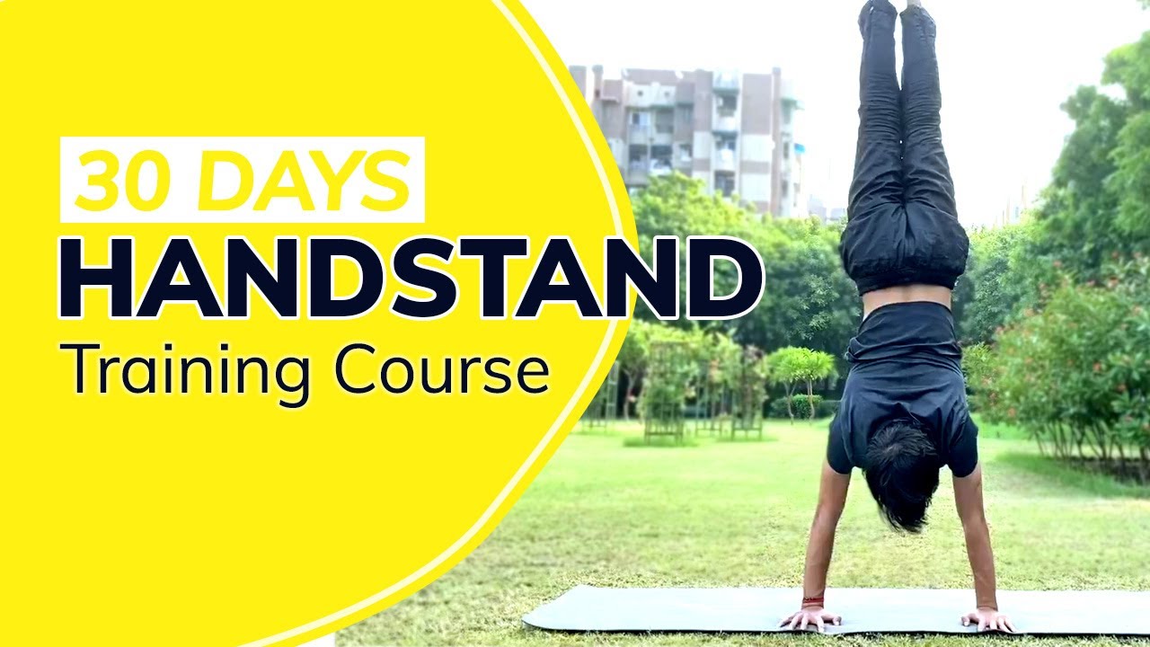 Handstand Training Course - Learn handstand in 30 days | Advance Yoga ...