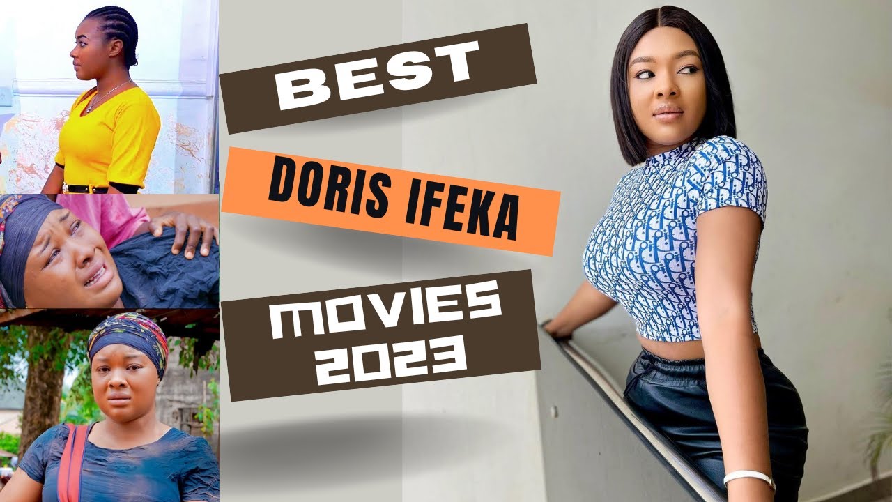 Doris Ifeka- Best Doris Ifeka Movies - YouTube