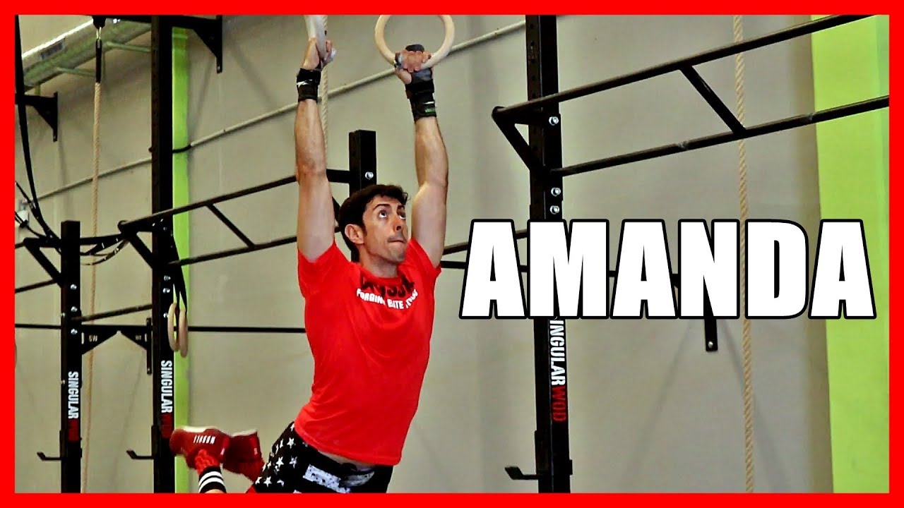 Benchmark WOD de CROSSFIT AMANDA - Snatch y Ring Muscle ups - YouTube