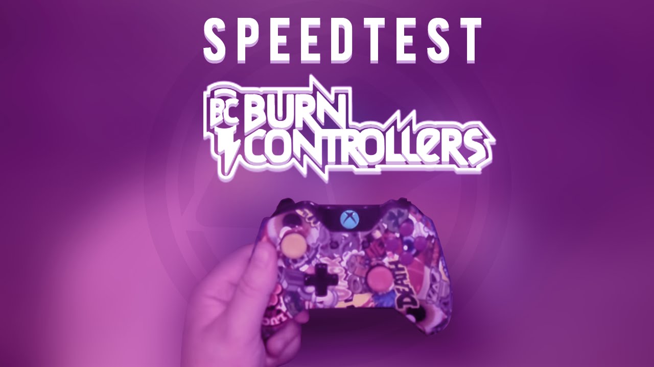Speed Test : Burn Controllers Xbox ONE - YouTube