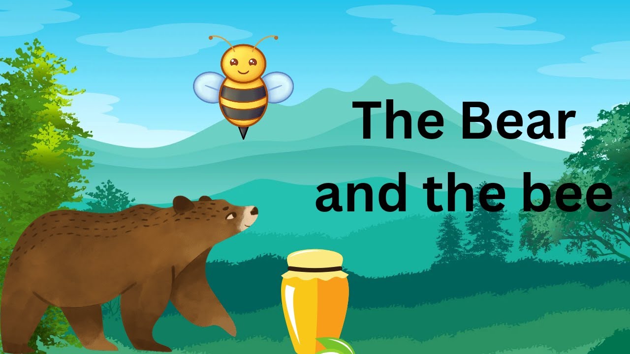 The bear and the bee short moral story for kids, bedtime stories for ...