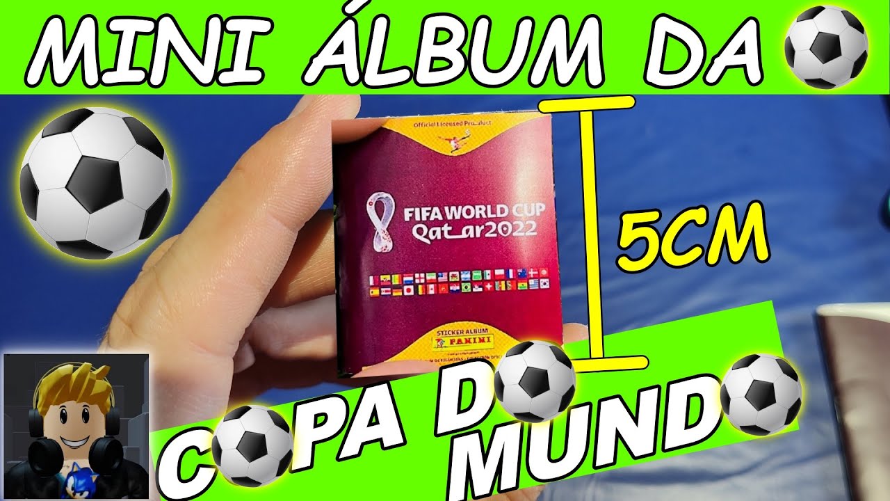 TUTORIAL MINI ALBUM E FIGURINHAS DA COPA DO MUNDO DE 2022 NO QATAR ...