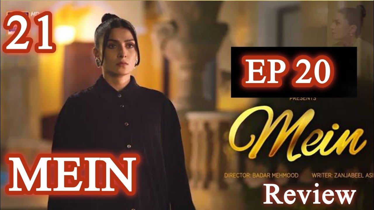 New! Mein | Episode 21 | Promo | Ary Digital Drama| Dramistan 4u |Wahaj ...