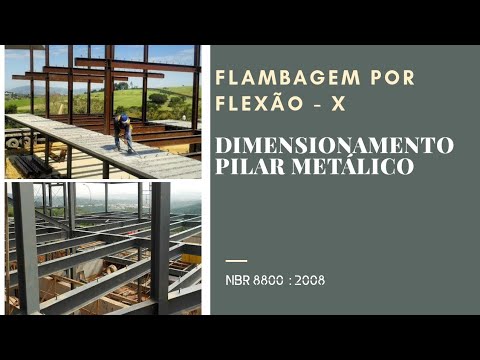 04 Cálculo de um Pilar Metálico - Flambagem por Flexão - Cálculo ...