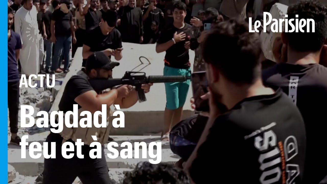 Bagdad à feu et à sang : au moins 30 morts et plus de 350 blessés dans ...