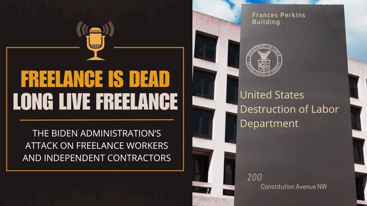 Freelance Is Dead, Long Live Freelance - Federal Agencies Attack Gig ...