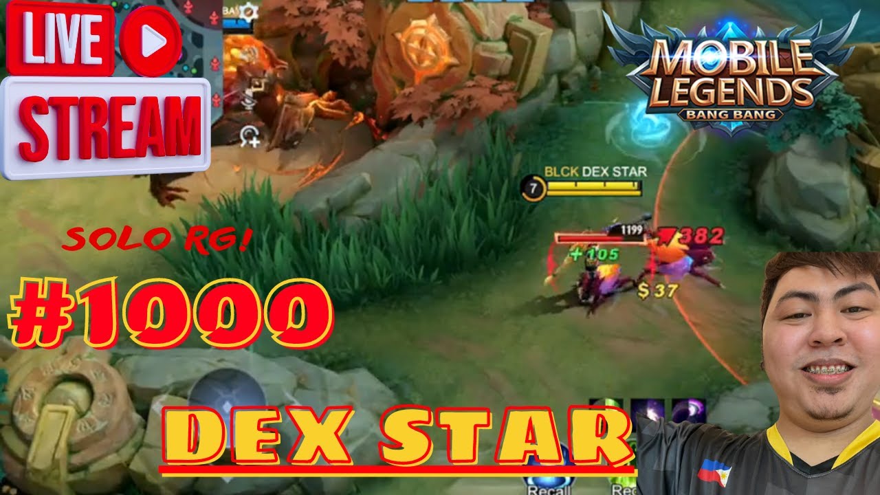 DEX STAR | Mobile Legends. | SOLO RG! | #1000 - YouTube