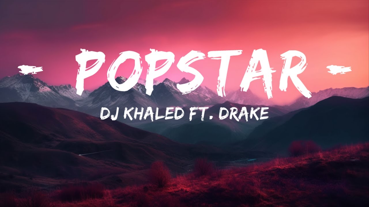 DJ Khaled ft. Drake - POPSTAR (Lyrics) | The World Of Music - YouTube
