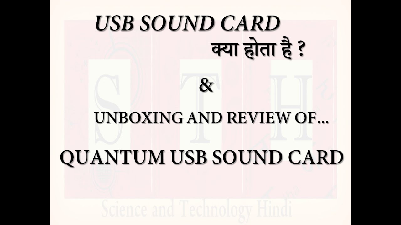what is usb sound card ? & unboxing and review of quantum usb sound ...