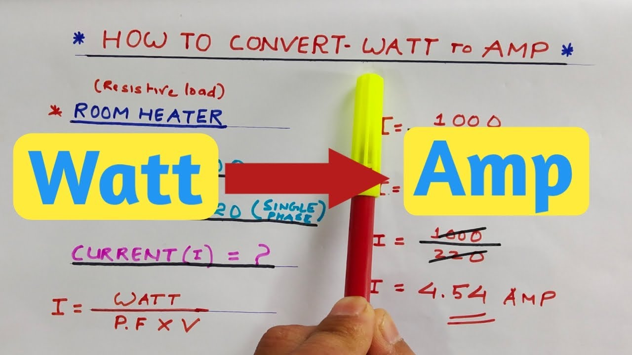 Watt to Amp | How to convert Watts to Amps | वाटेज को ऐम्पियर में कैसे ...