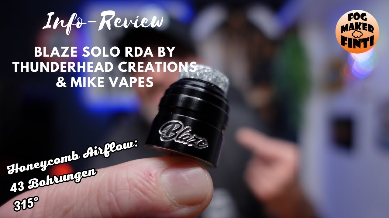 Blaze Solo RDA by ThunderHead Creations & Mike Vapes | Info Review ...