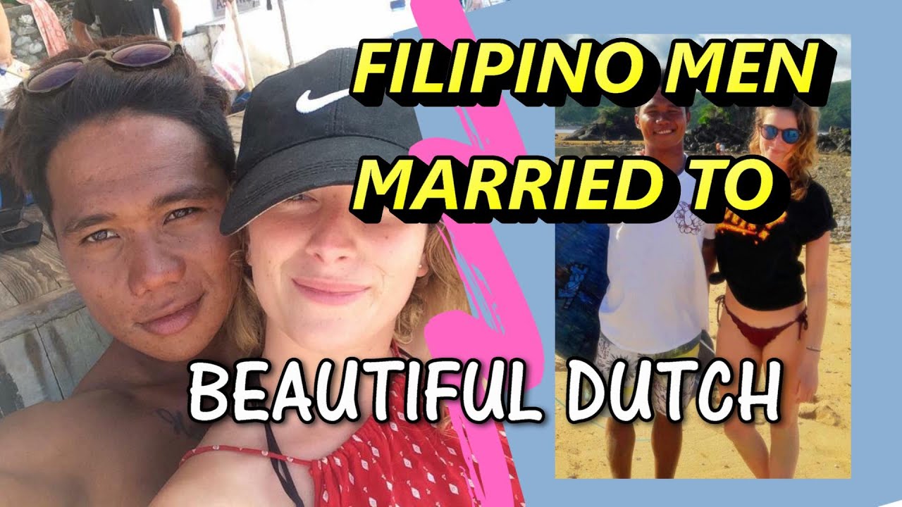 LOVE STORY OF FILIPINO MEN AND A DUTCH PRETTY GIRL - YouTube