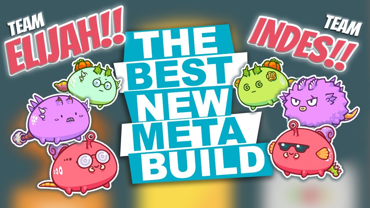 BEST NEW META BUILD!! (FT. INDES) - AXIE INFINITY ARENA - YouTube