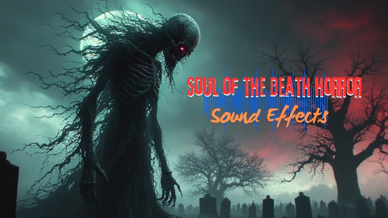 Horror Soul of The Death Ambience Sound Effects - YouTube