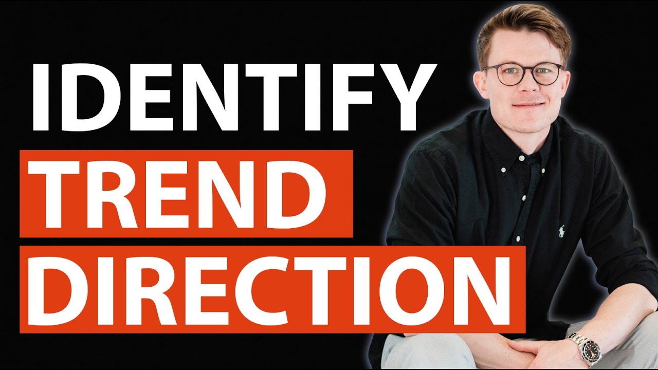 How To Identify The Direction Of The Trend - YouTube
