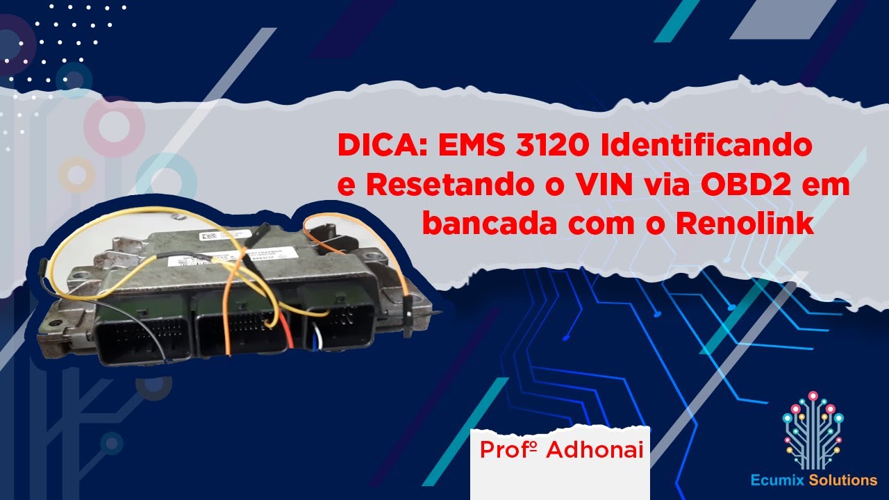 Dica: EMS 3120 Identificando e Resetando o VIN via OBD2 em bancada com ...