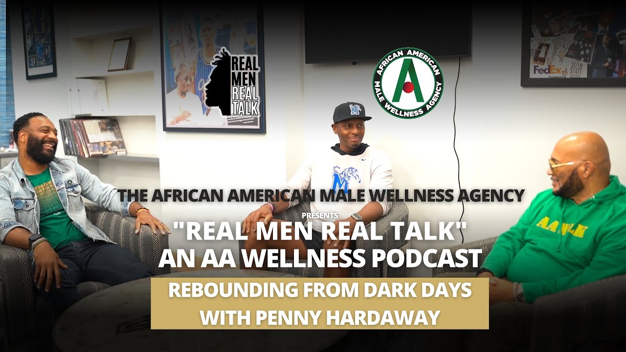Real Men Real Talk Podcast: Rebounding from Dark Days with Penny ...